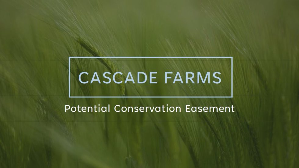 Cascade Farms | Potential Conservation Easement